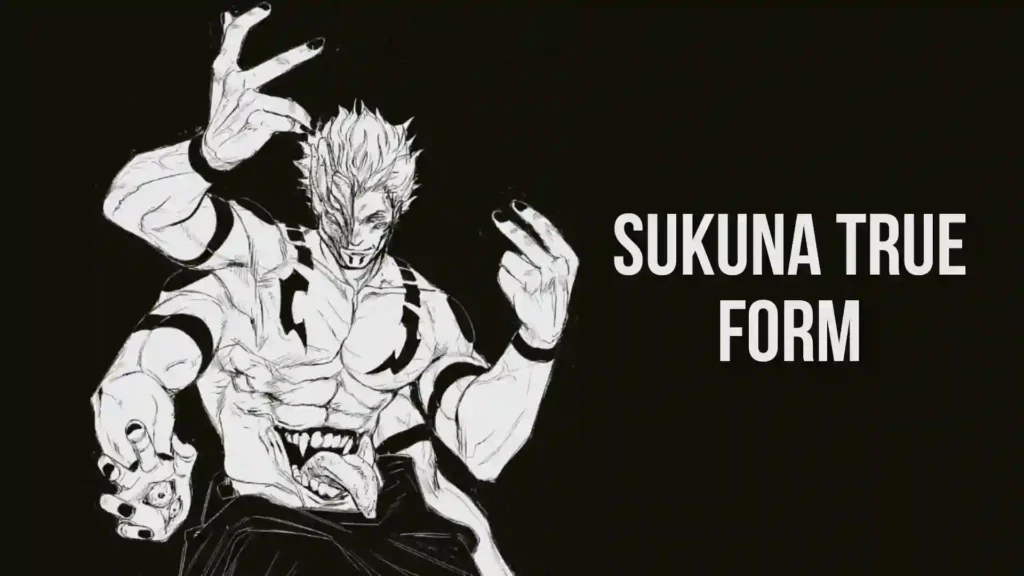 Jujutsu Kaisen: Sukuna True Form, उसकी Power और Past का राज!